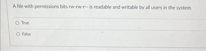 Solved A file with permissions bits rwxr-r-- is readable and | Chegg.com
