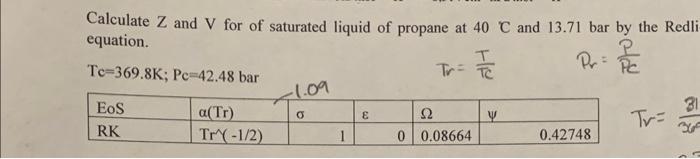 Solved Calculate Z and V for of saturated liquid of propane | Chegg.com