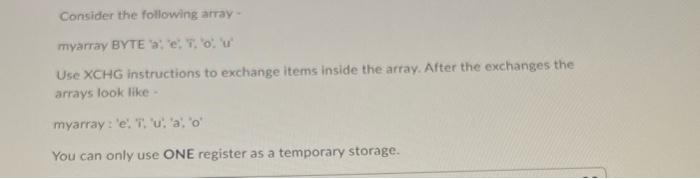 Solved Consider the following array - myarray BYTE a: 'e:;, | Chegg.com