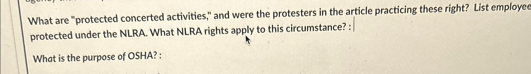 Solved What are "protected concerted activities," and were | Chegg.com