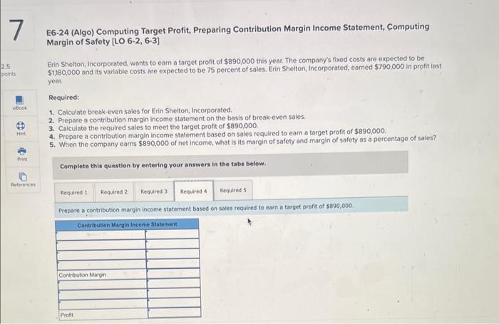 Solved E6-24 (Algo) Computing Target Profit, Preparing | Chegg.com