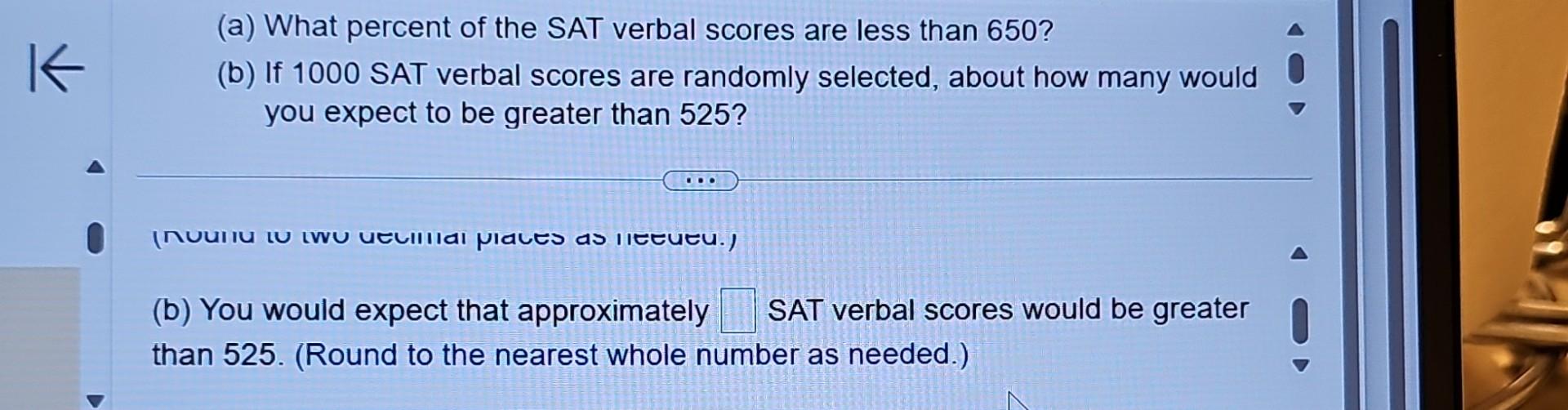 Solved Use the normal distribution of SAT critical reading | Chegg.com