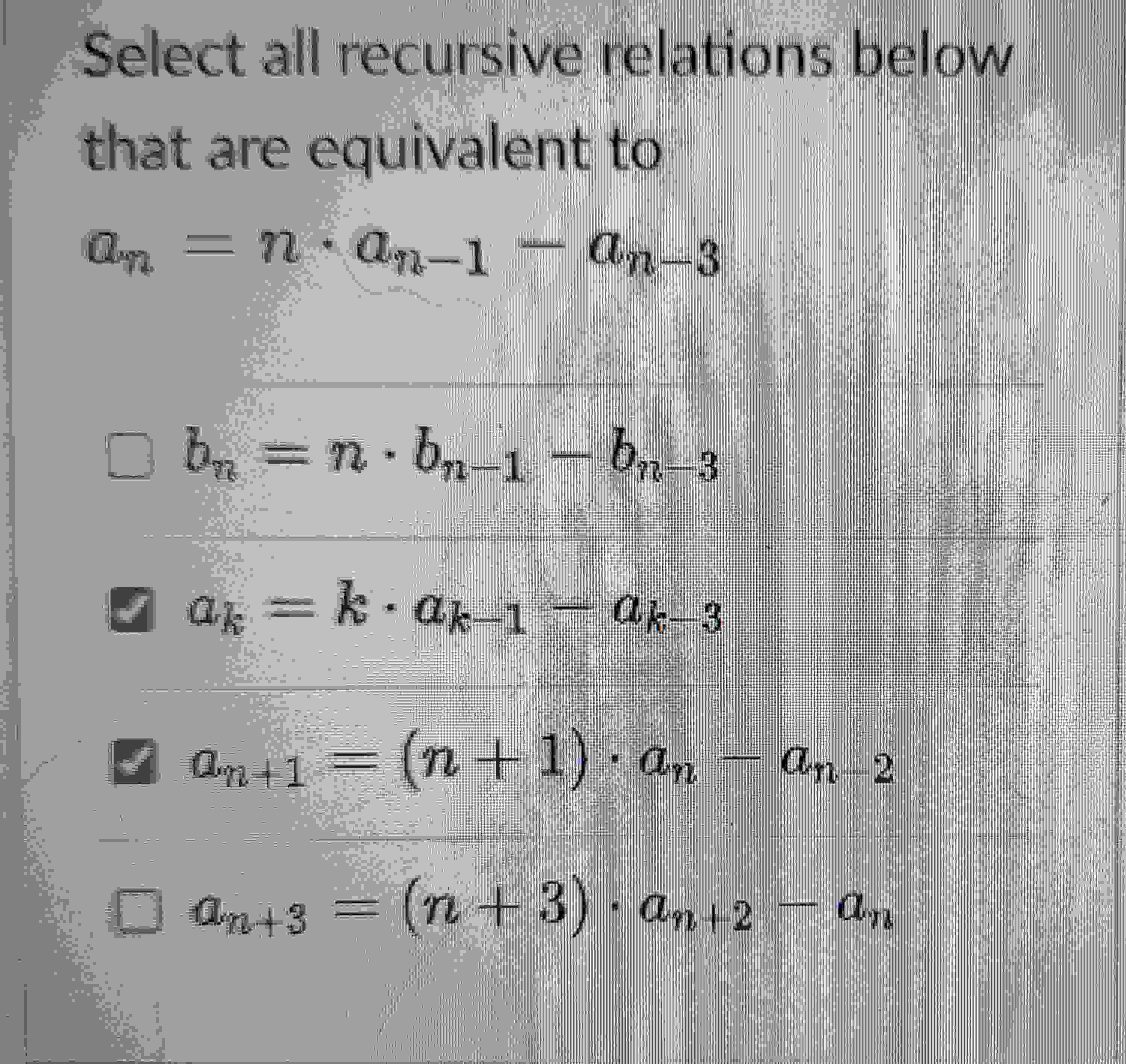 Solved Select all recursive relations belowthat are | Chegg.com