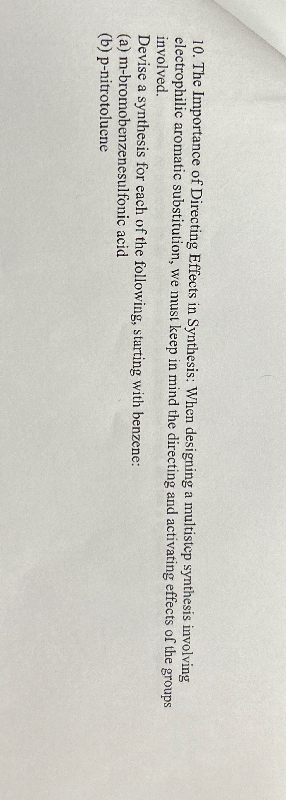 Solved The Importance of Directing Effects in Synthesis: | Chegg.com