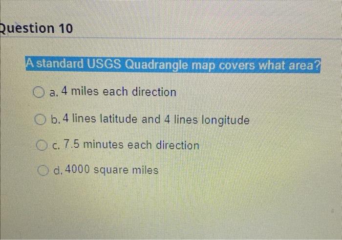 Solved A standard USGS Quadrangle map covers what area? a. 4 | Chegg.com