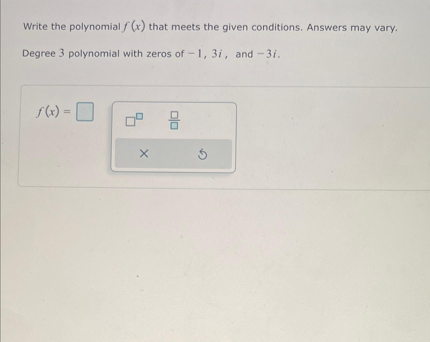 Solved Write the polynomial f(x) ﻿that meets the given | Chegg.com