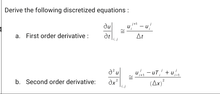 Solved Derive the following discretized equations :a. ﻿First | Chegg.com
