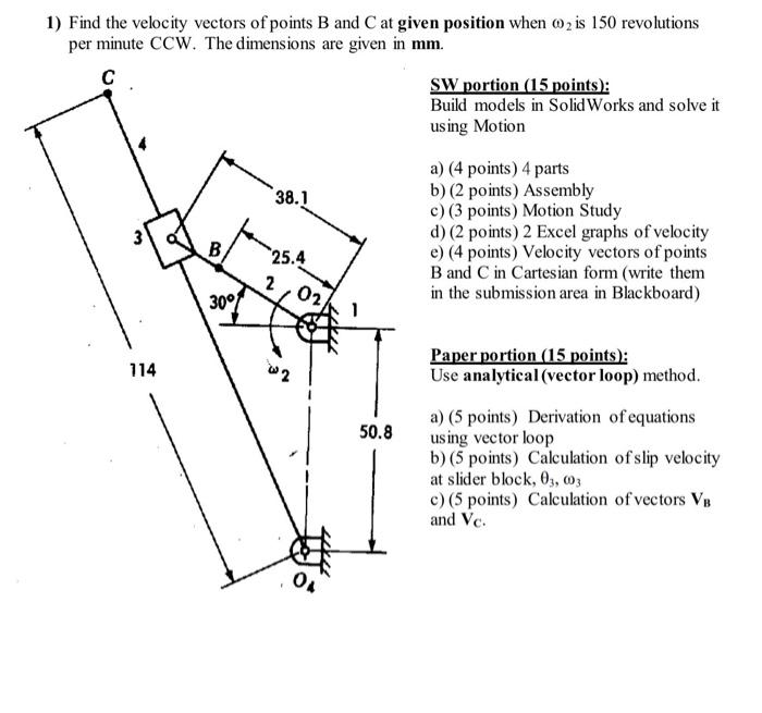 Solved 1) Find the velocity vectors of points B and C at | Chegg.com
