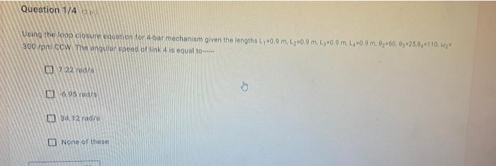 Solved Question 1/4 Voing the loop closure equation for bar | Chegg.com