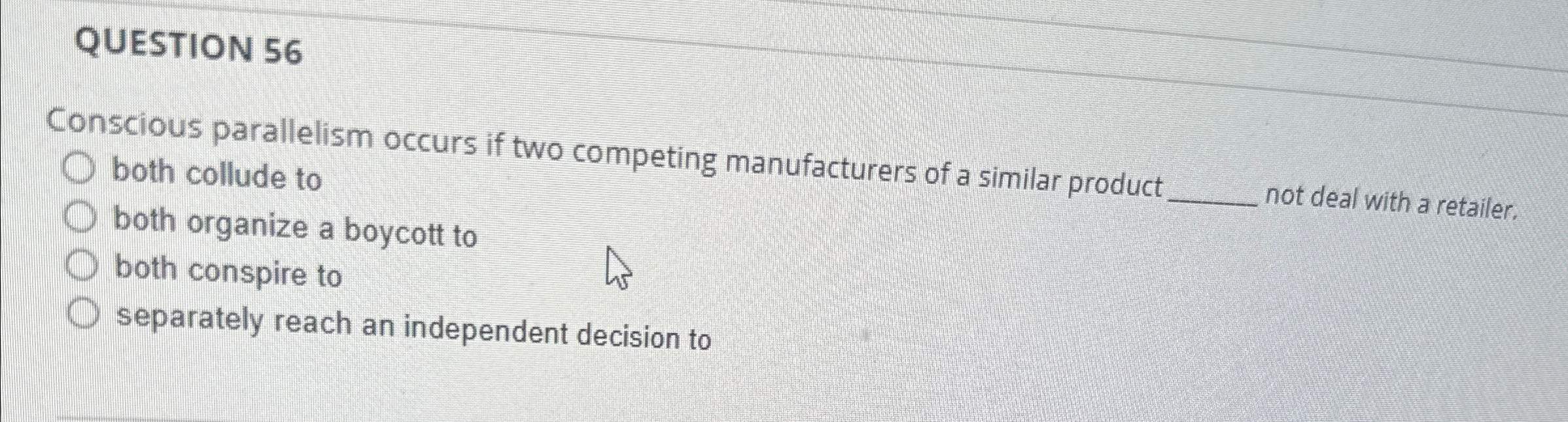 Solved QUESTION 56Conscious parallelism occurs if two | Chegg.com