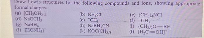 Solved Draw Lewis structures for the following compounds and | Chegg.com