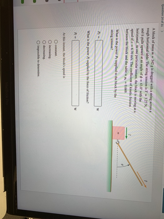 Solved Question 14 of 31 > A block of mass m = 342 g is | Chegg.com