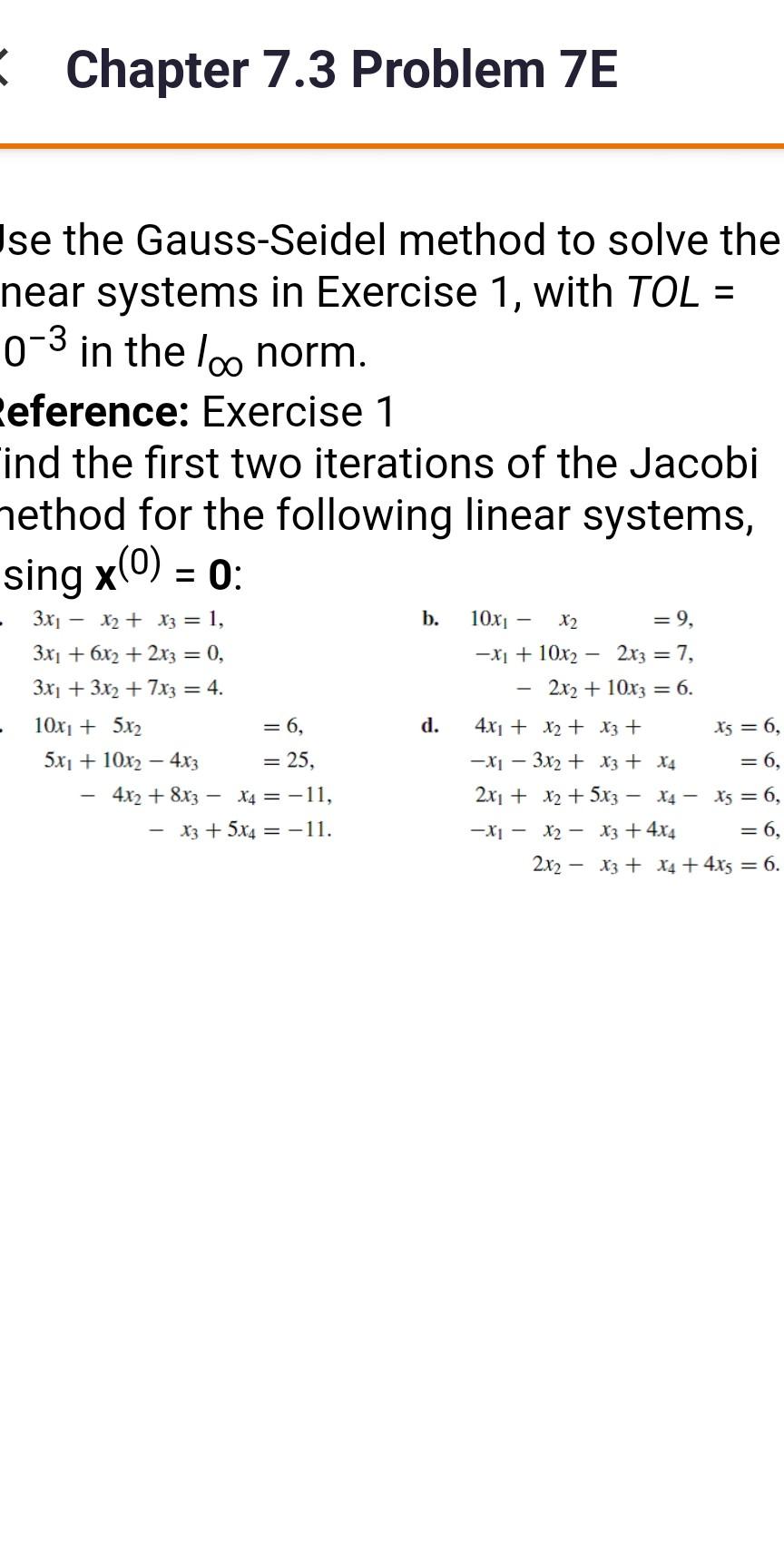 Solved Jse the Jacobi method to solve the linea systems in | Chegg.com