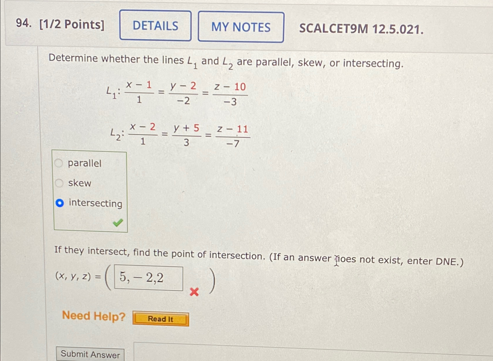 Solved [1/2 ﻿Points]SCALCET9M 12.5.021.Determine whether the | Chegg.com