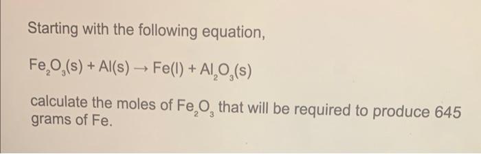 Solved Starting with the following equation, Fe2O3( | Chegg.com
