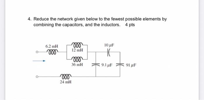 Solved 4. Reduce the network given below to the fewest | Chegg.com