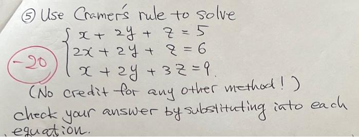 Solved (5) Use Cramer's rule to solve | Chegg.com