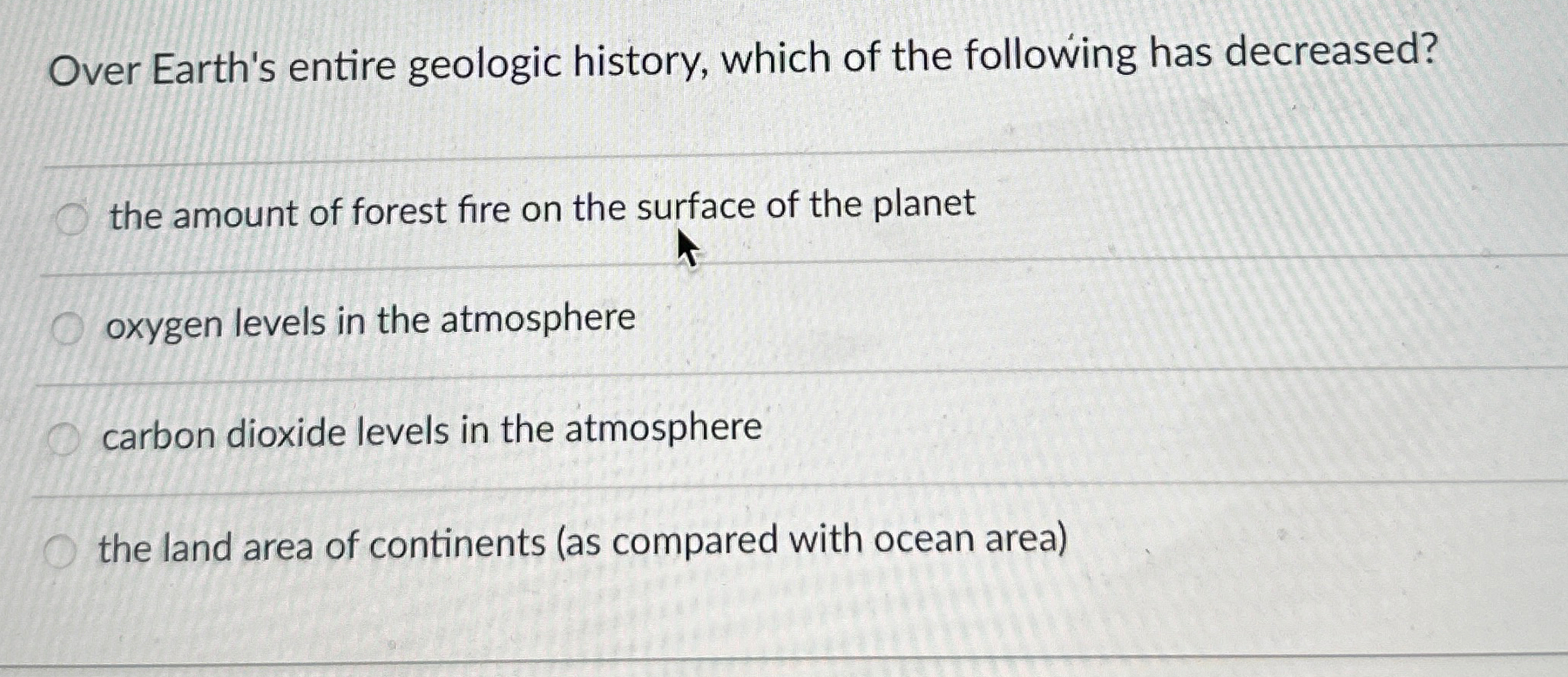 Solved Over Earth's entire geologic history, which of the | Chegg.com