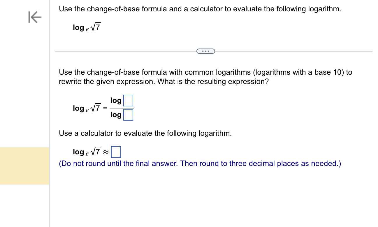 Solved Use the change-of-base formula and a calculator to | Chegg.com