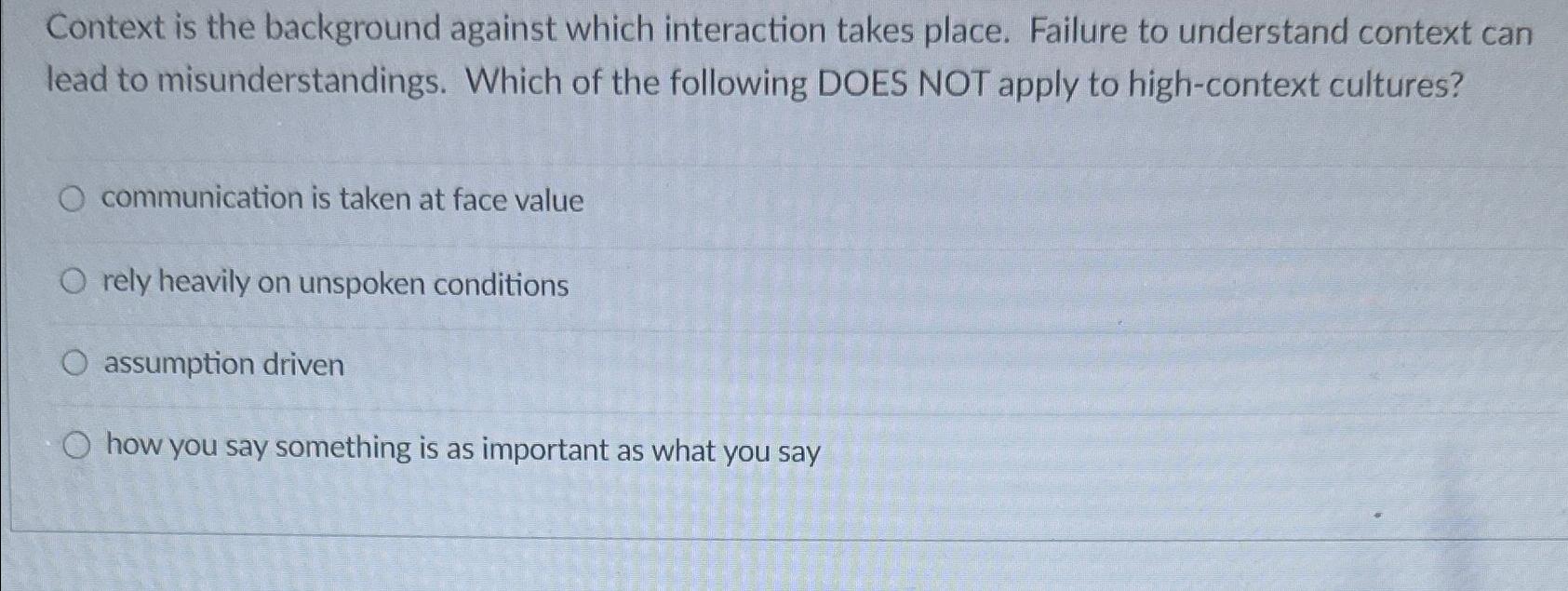 Solved Context is the background against which interaction | Chegg.com