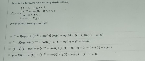 Solved Rewrite the following function using step functions: | Chegg.com