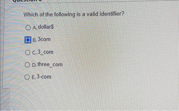 Solved Which of the following is a valid identifier? A. | Chegg.com