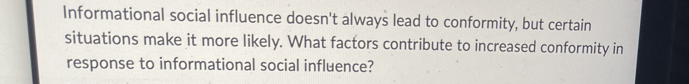 High Quality SOLUTION Informational social influence doesn't always ...