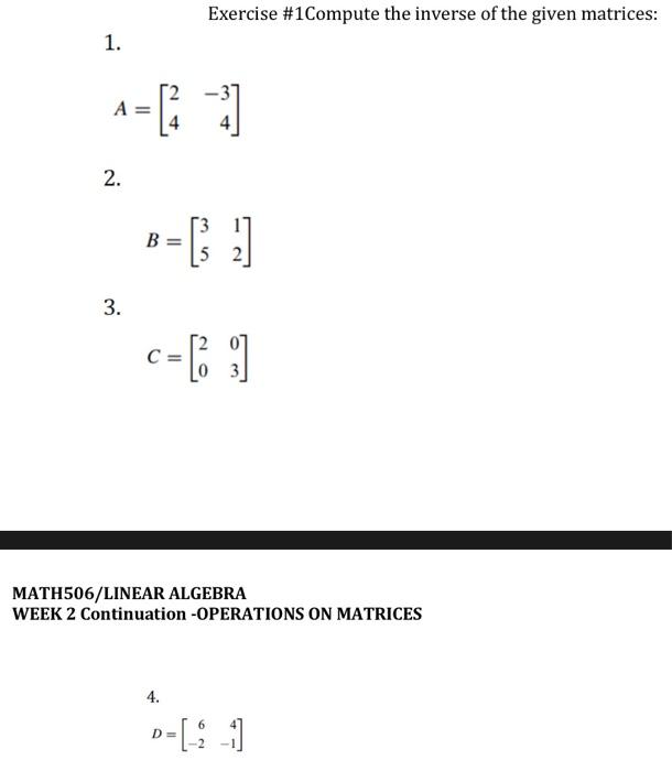 Solved Exercise #1Compute the inverse of the given matrices: | Chegg.com