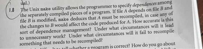 Solved ual.) 1.8 The Unix make utility allows the programmer | Chegg.com