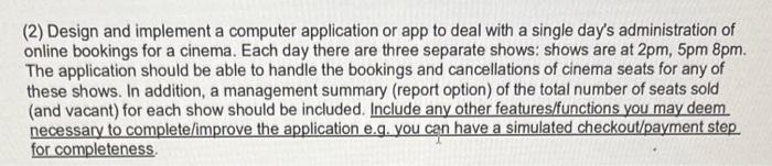 Solved (2) Design and implement a computer application or | Chegg.com