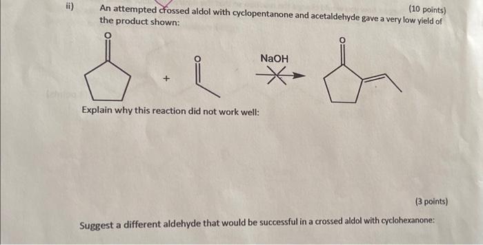 An attempted crossed aldol with cyclopentanone and | Chegg.com