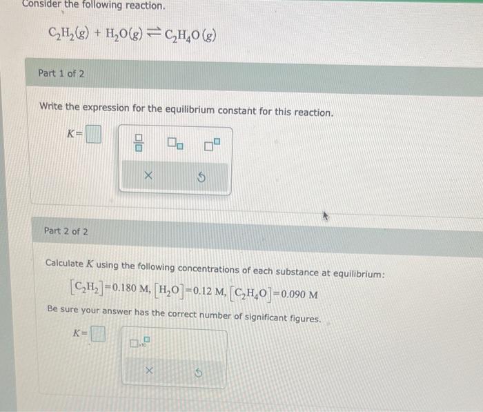 Solved Consider the following reaction. C2H2( | Chegg.com
