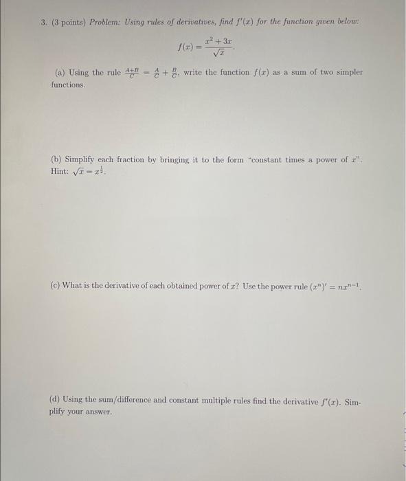 Solved 3. (3 points) Problem: Using rules of derivatives, | Chegg.com
