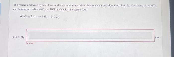 Solved The reaction between hydrochloric acid and aluminum | Chegg.com