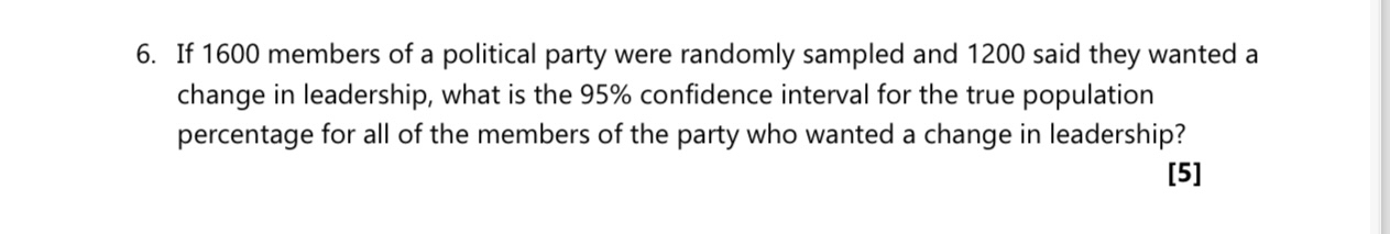Solved If 1600 ﻿members of a political party were randomly | Chegg.com