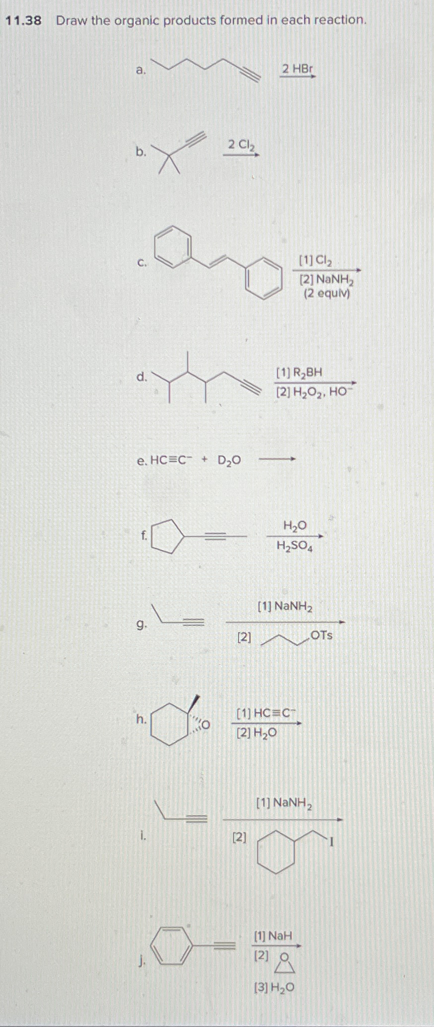 11.38Draw the organic products formed in each | Chegg.com