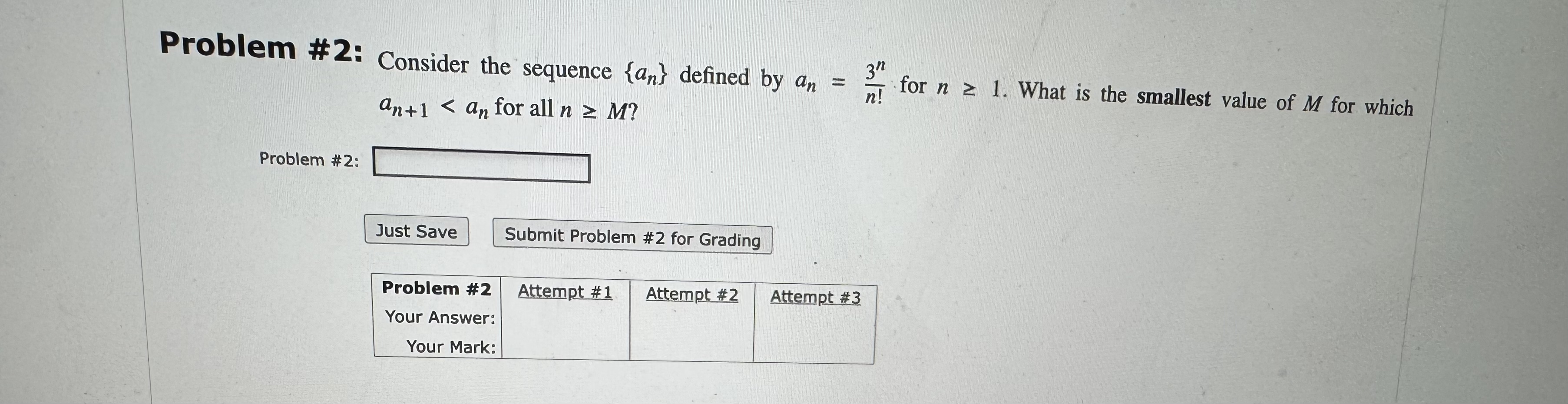 Solved Problem #2: Consider the sequence {an} ﻿defined by | Chegg.com