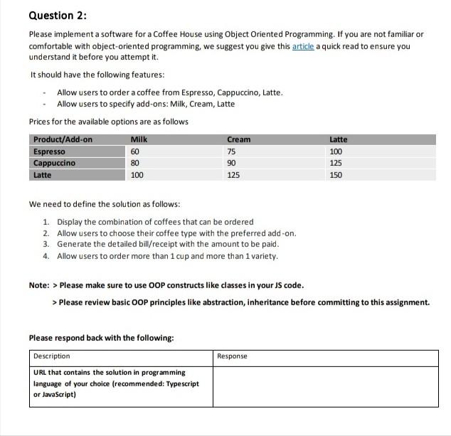 Solved Question 2: Please implement a software for a Coffee | Chegg.com