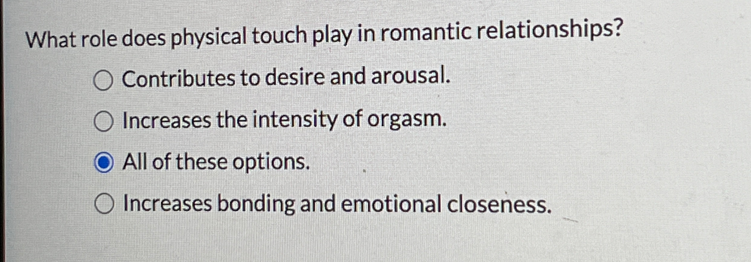 Solved What role does physical touch play in romantic | Chegg.com