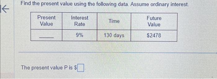 Solved Find the present value using the following data. | Chegg.com