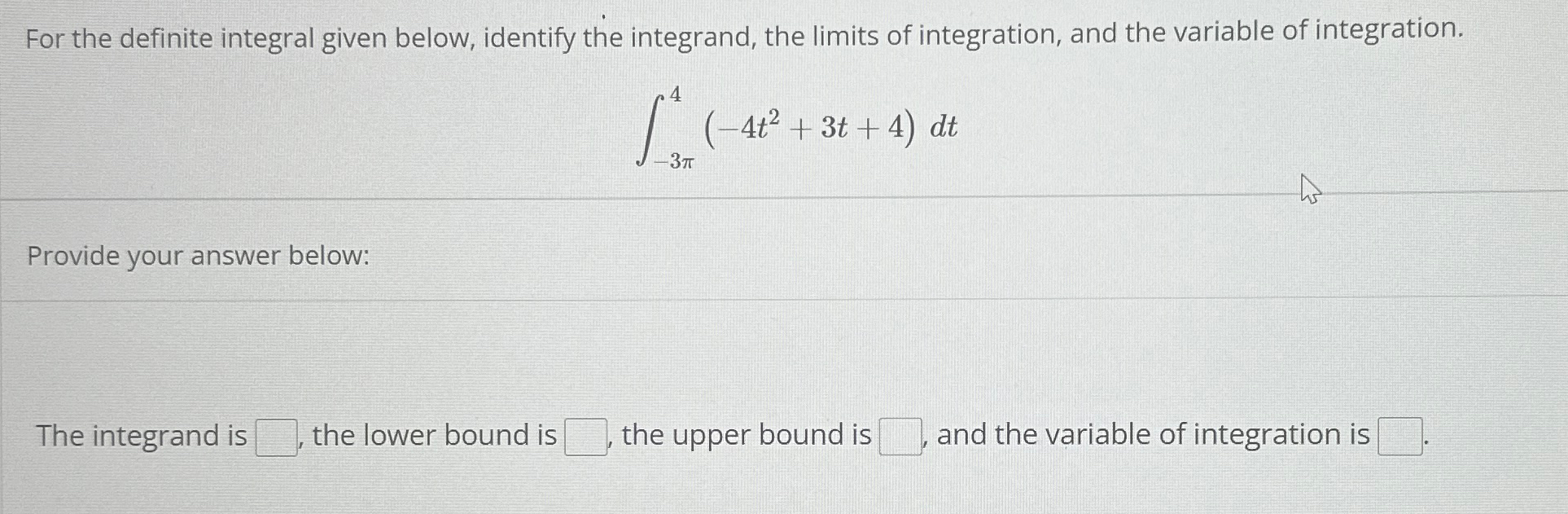 Solved For the definite integral given below, identify the | Chegg.com