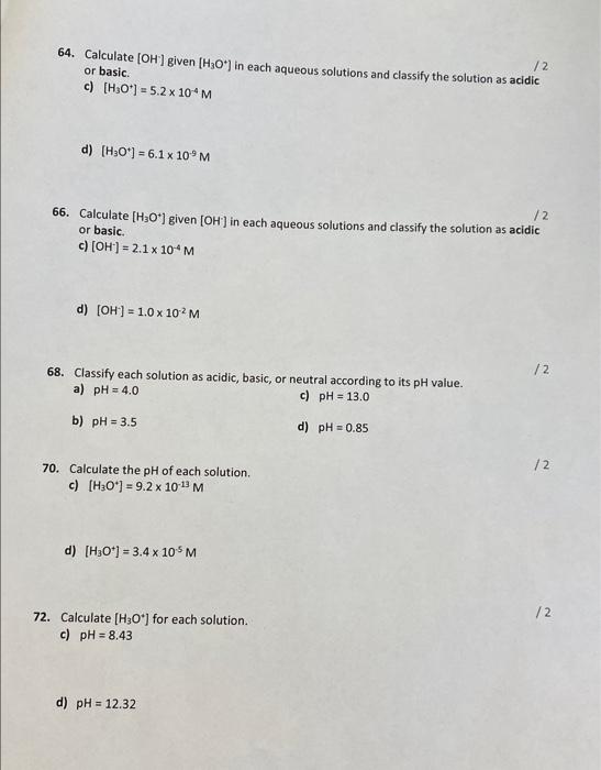 Solved 64. Calculate [OH−]given [H3O+]in each aqueous | Chegg.com