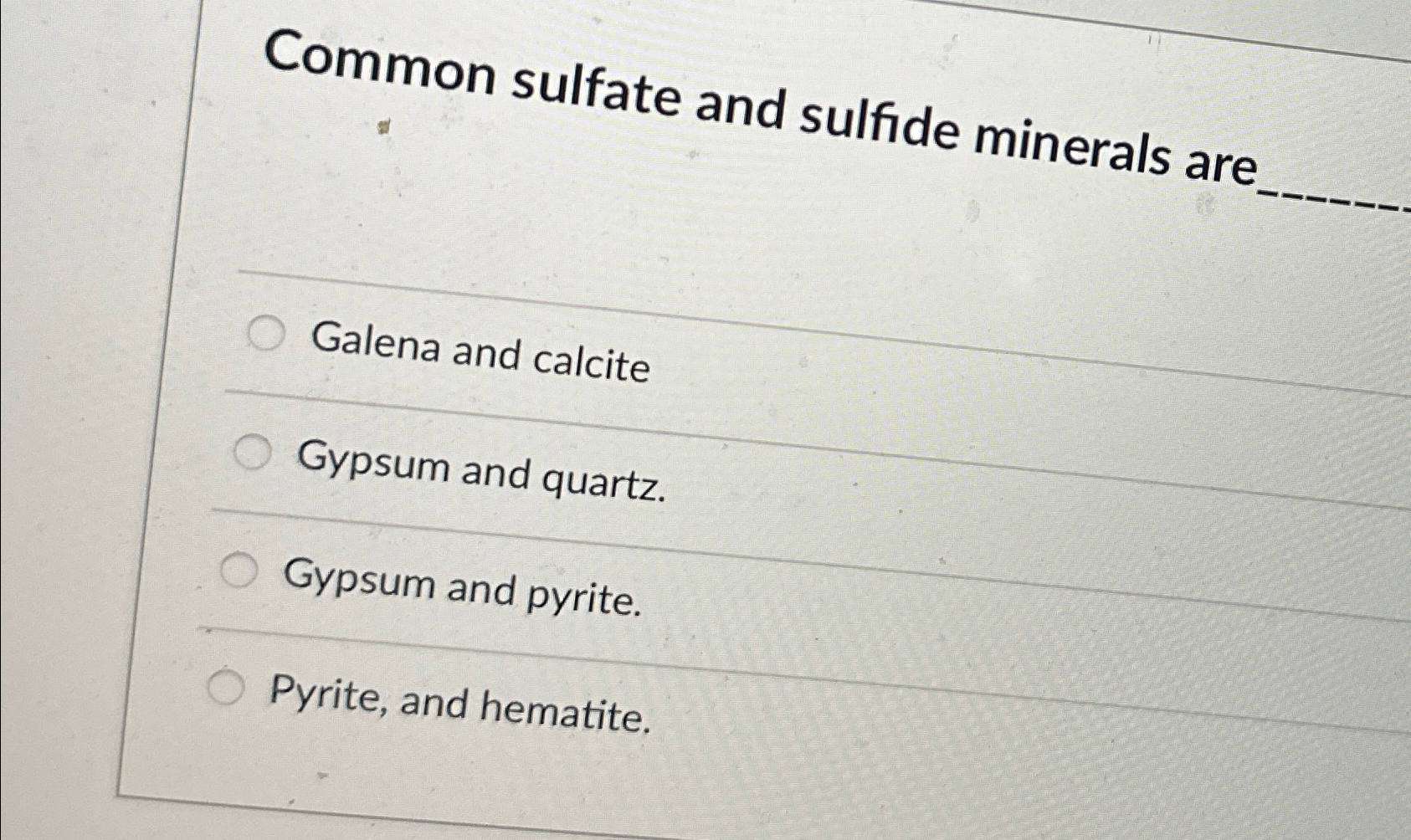 Solved Common sulfate and sulfide minerals are q,Galena and | Chegg.com