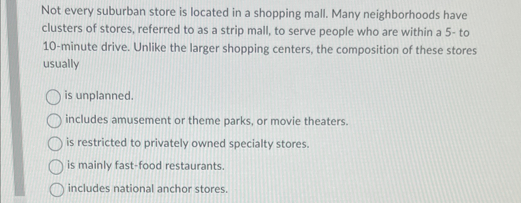 Solved Not every suburban store is located in a shopping | Chegg.com