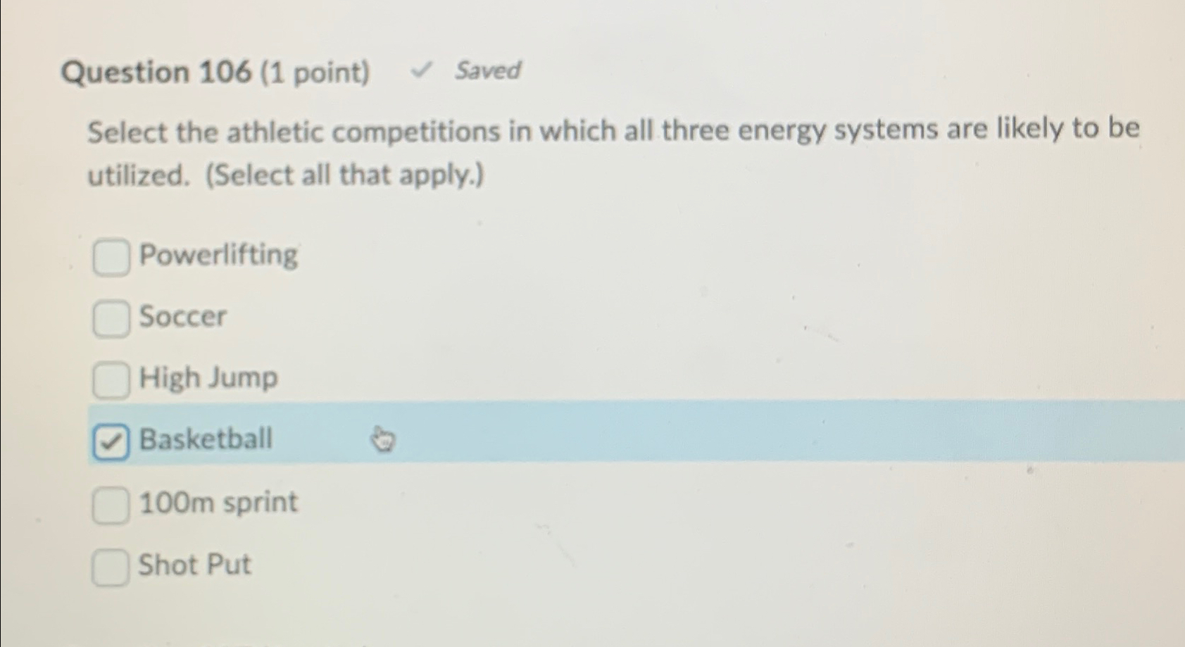 Solved Question 106 (1 ﻿point) ﻿SavedSelect the athletic | Chegg.com
