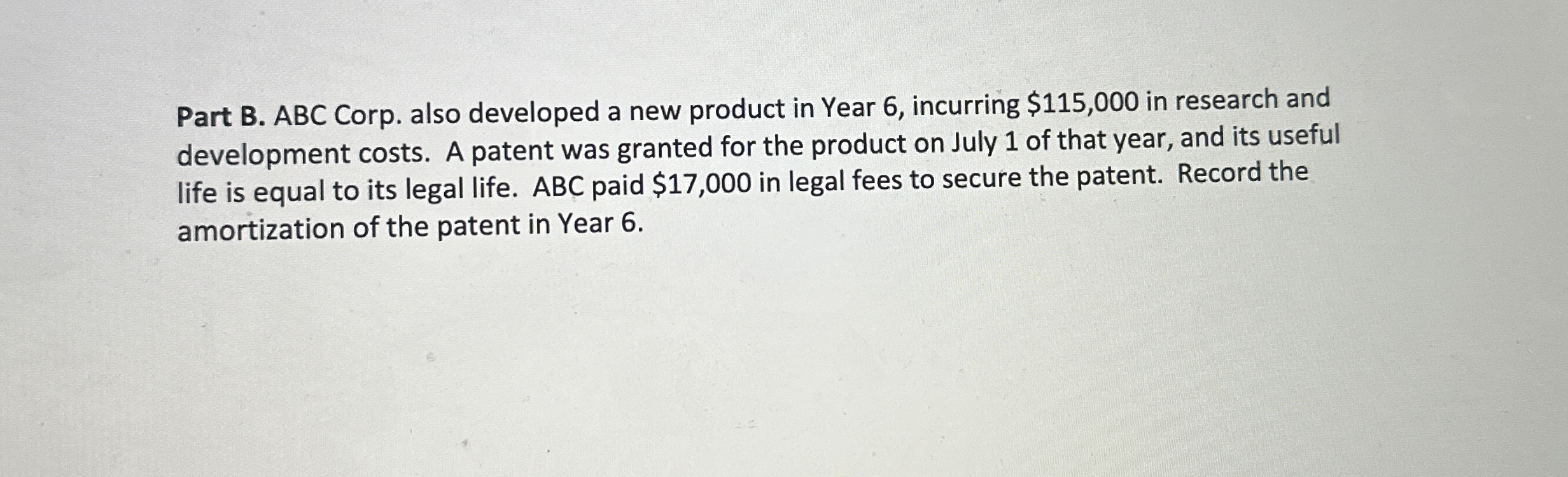 Solved Part B. ﻿ABC Corp. also developed a new product in | Chegg.com