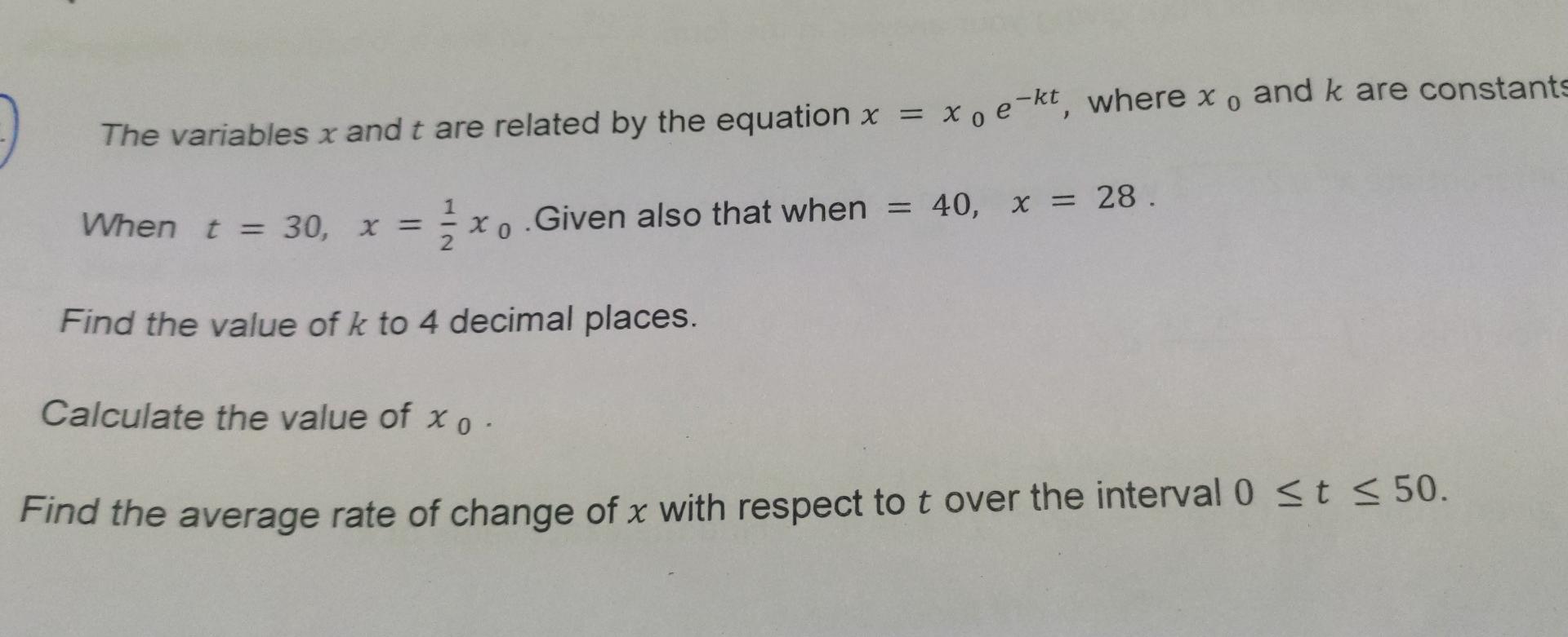 Solved xo e-kt, where xo and k are constants 0 The variables | Chegg.com