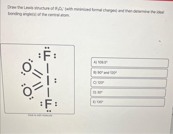 Solved Draw the Lewis structure of FF2O2−(with minimized | Chegg.com