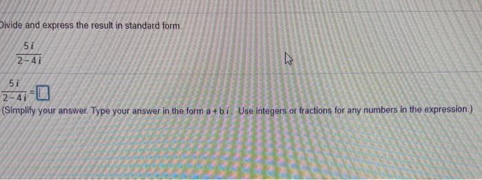 Solved Divide and express the result in standard form. 5i | Chegg.com