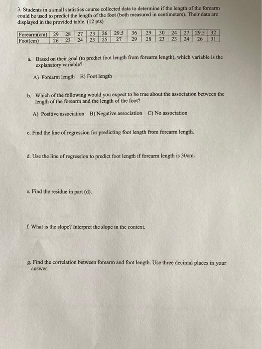 Solved 3. Students in a small statistics course collected | Chegg.com